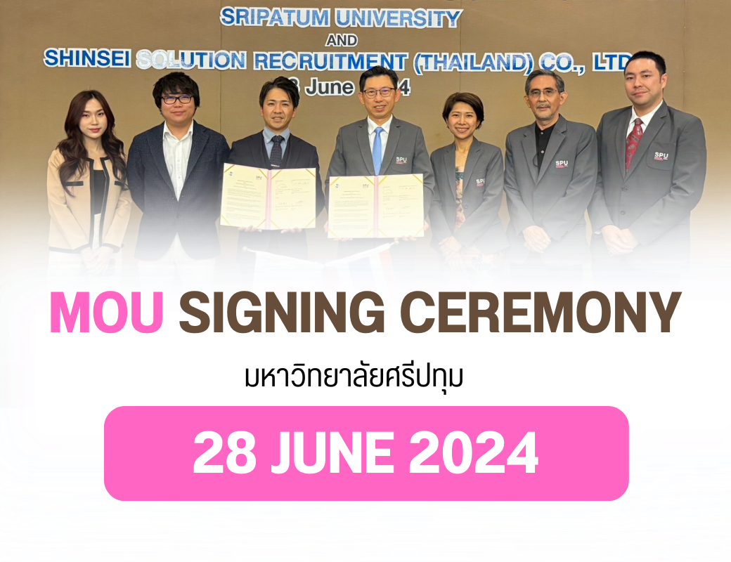 MOU Signing Ceremony @Sripatum University – SHINSEI SOLUTION
